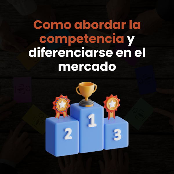 Como abordar la competencia y diferenciarse en el mercado - TEDUCAS...