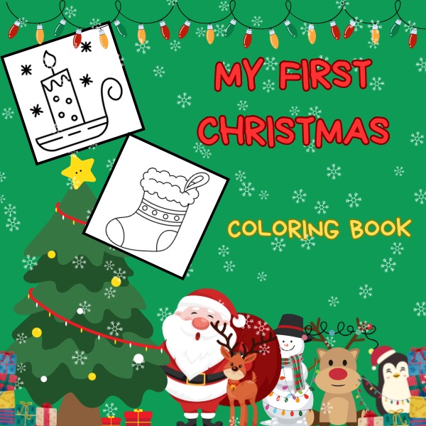My First Christmas Coloring Book – Simple Holiday Pages for Kids Ag...