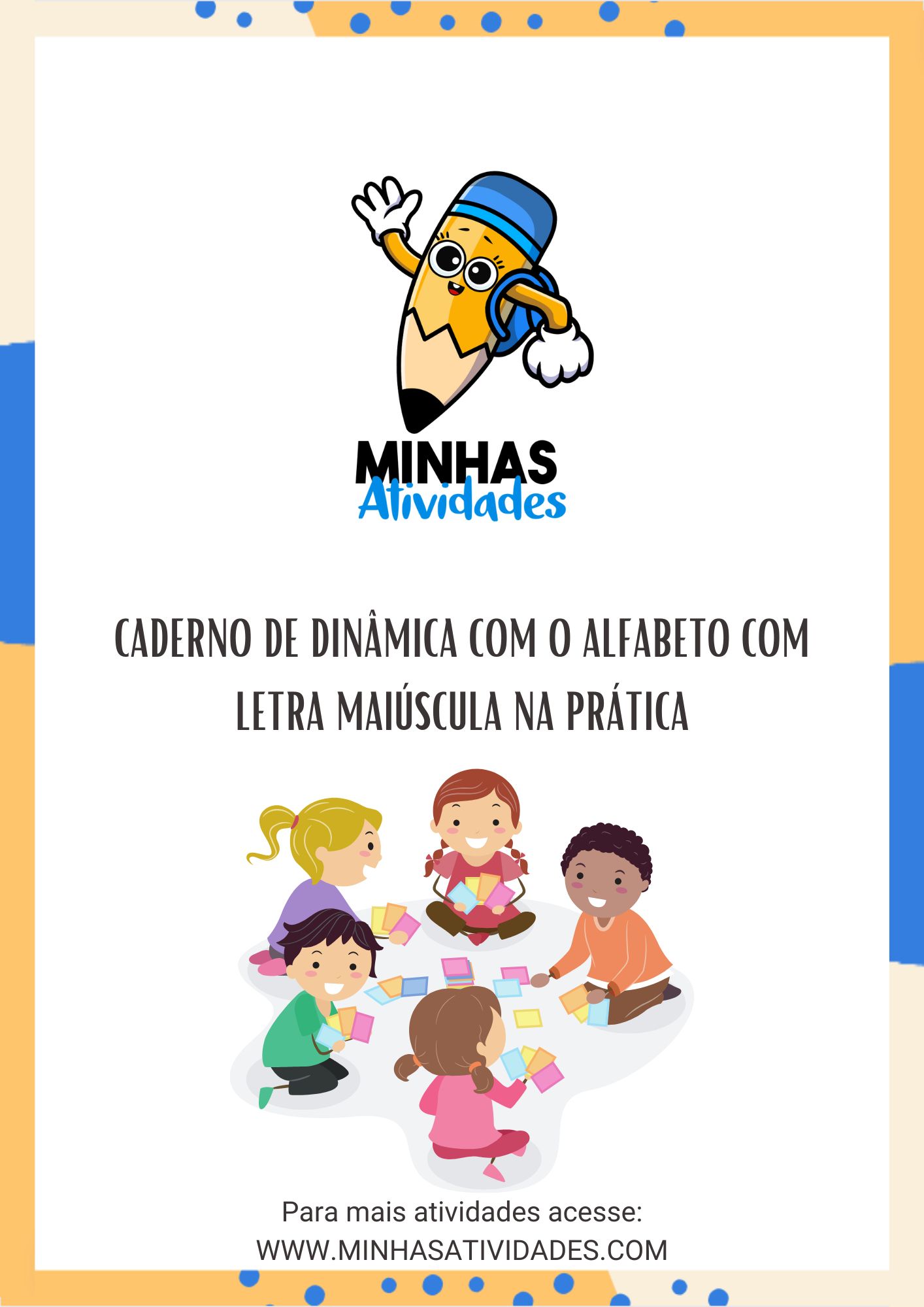 Caderno com 12 Páginas de Dinâmica com o Alfabeto com Letras Maiúsc...
