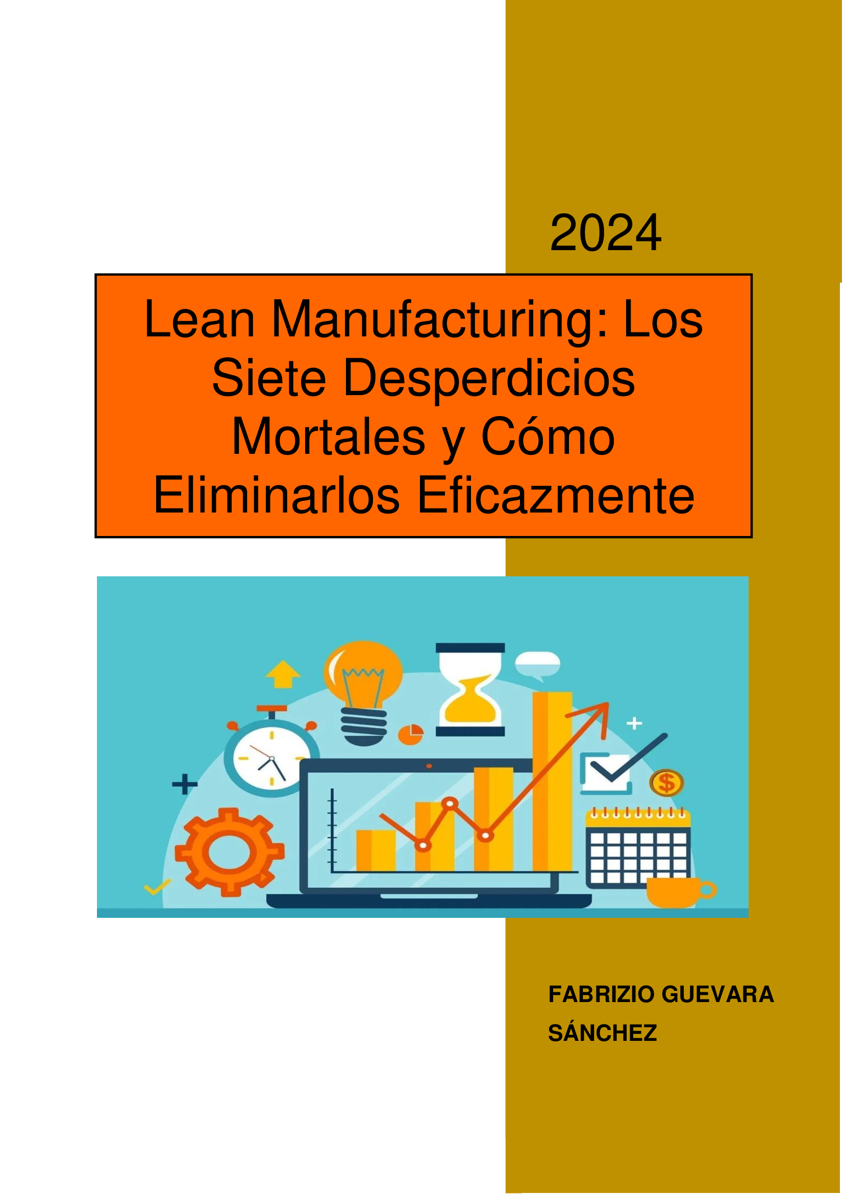 Lean Manufacturing: Los Siete Desperdicios Mortales y Cómo Eliminar...