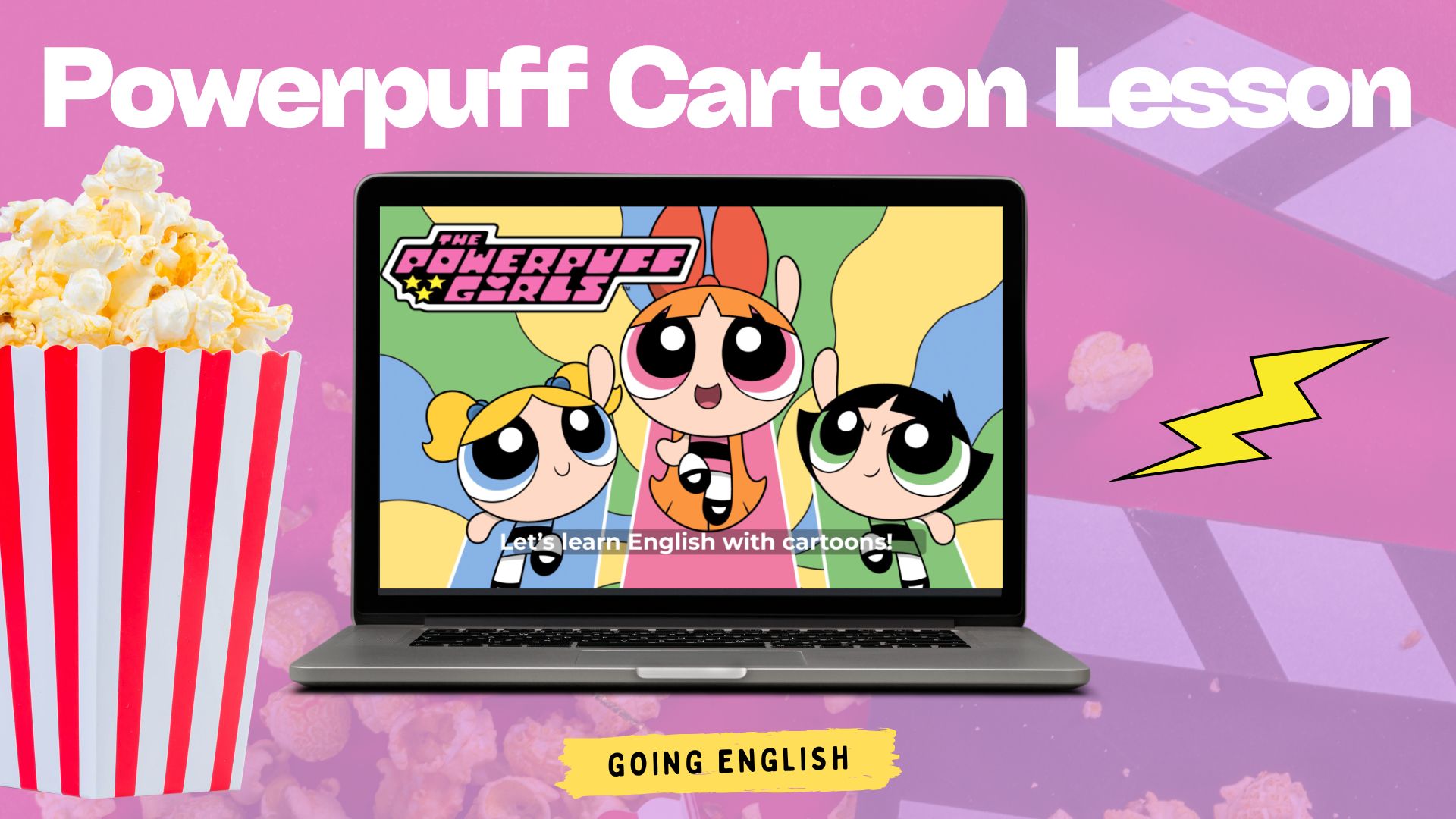 The Powerpuff Girl– ESL PowerPoint Movie Lesson (A2-C2) - Going En...