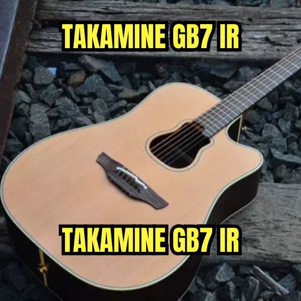 TAKAMINE GB7 IR EXCLUSIVO - Dandan Guitarra | Hotmart