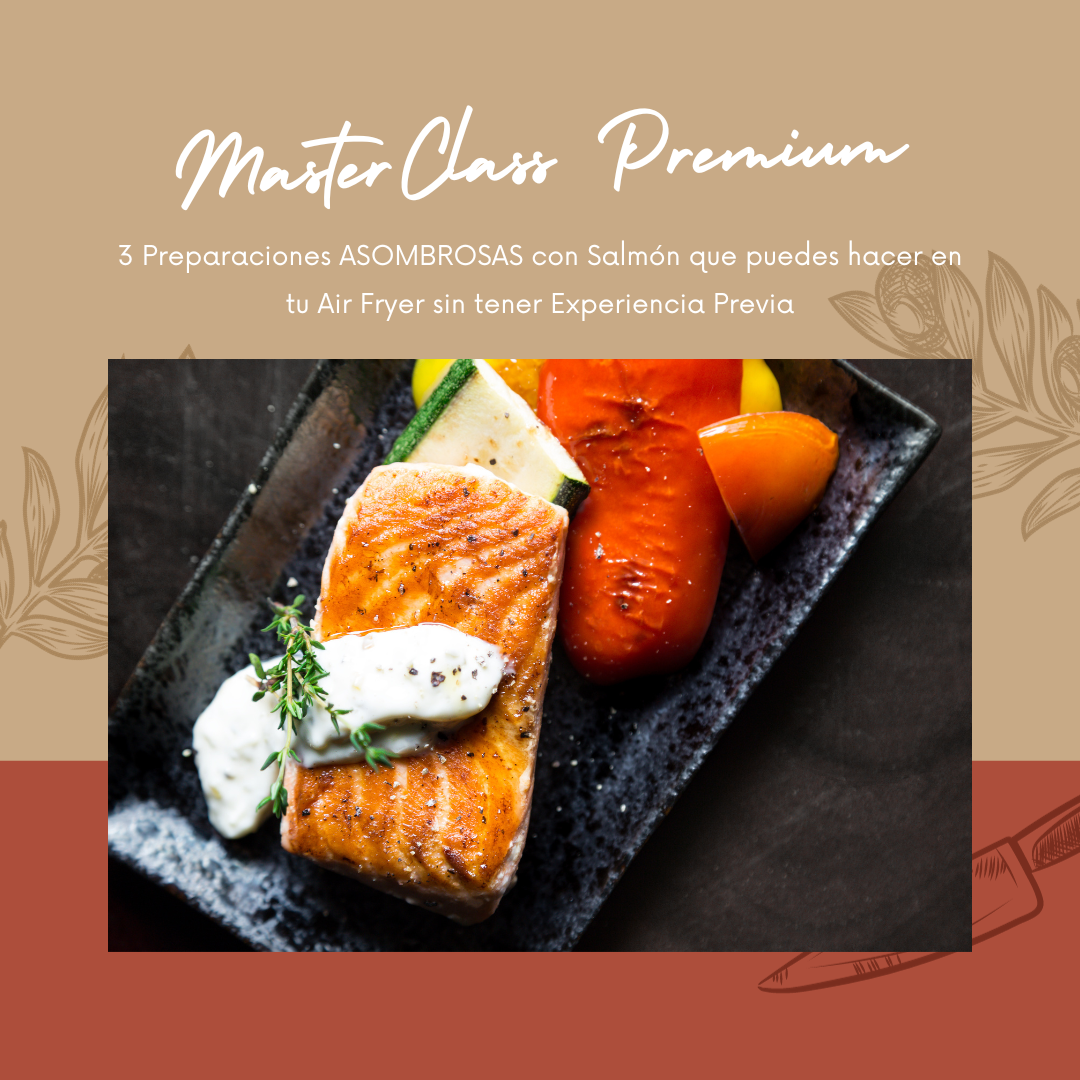 MasterClass Premium: 3 Recetas de Salmón en Air Fryer - Lucero Vilc...