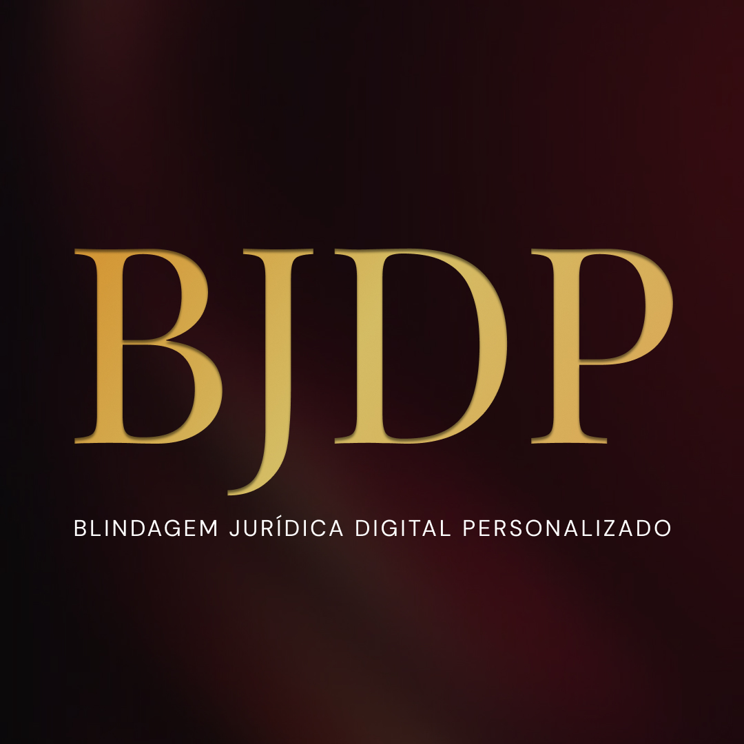 BJDP – Blindagem Jurídica Digital Personalizado - CORATICUM DIGITAL...