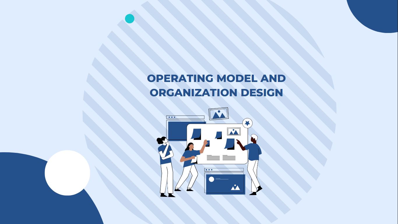 Operating Model and Organization Design - Davi B. Bassi Duca | Hot...