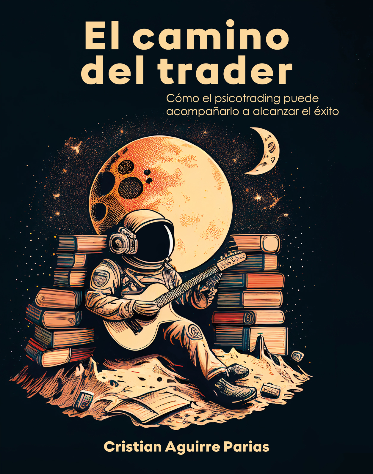 El camino del trader - Cristian Aguirre Parias | Hotmart