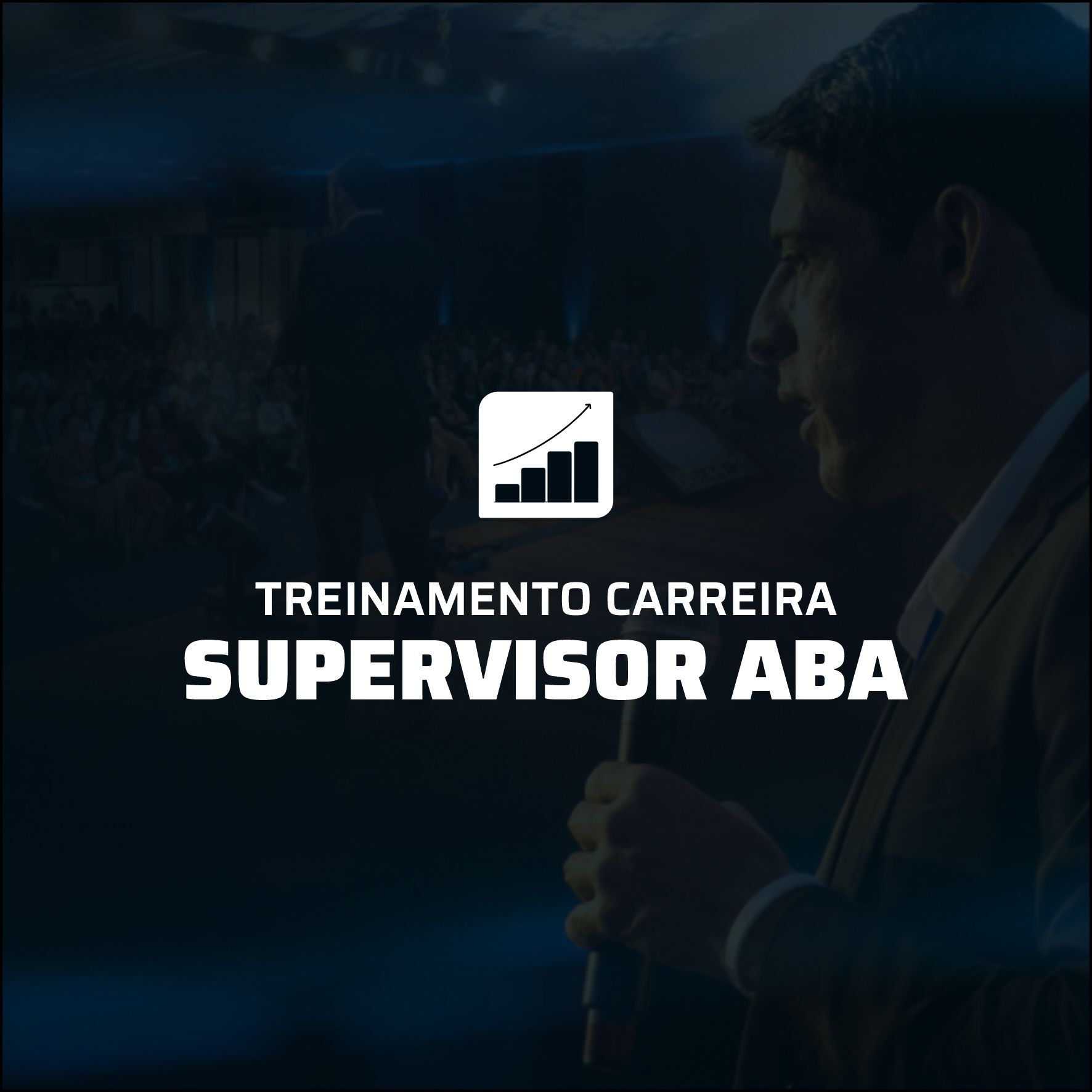 Treinamento Carreira Supervisor ABA