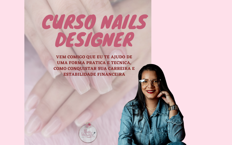 Mentoria da Nail Designer-Técnica Fibra de Vidro