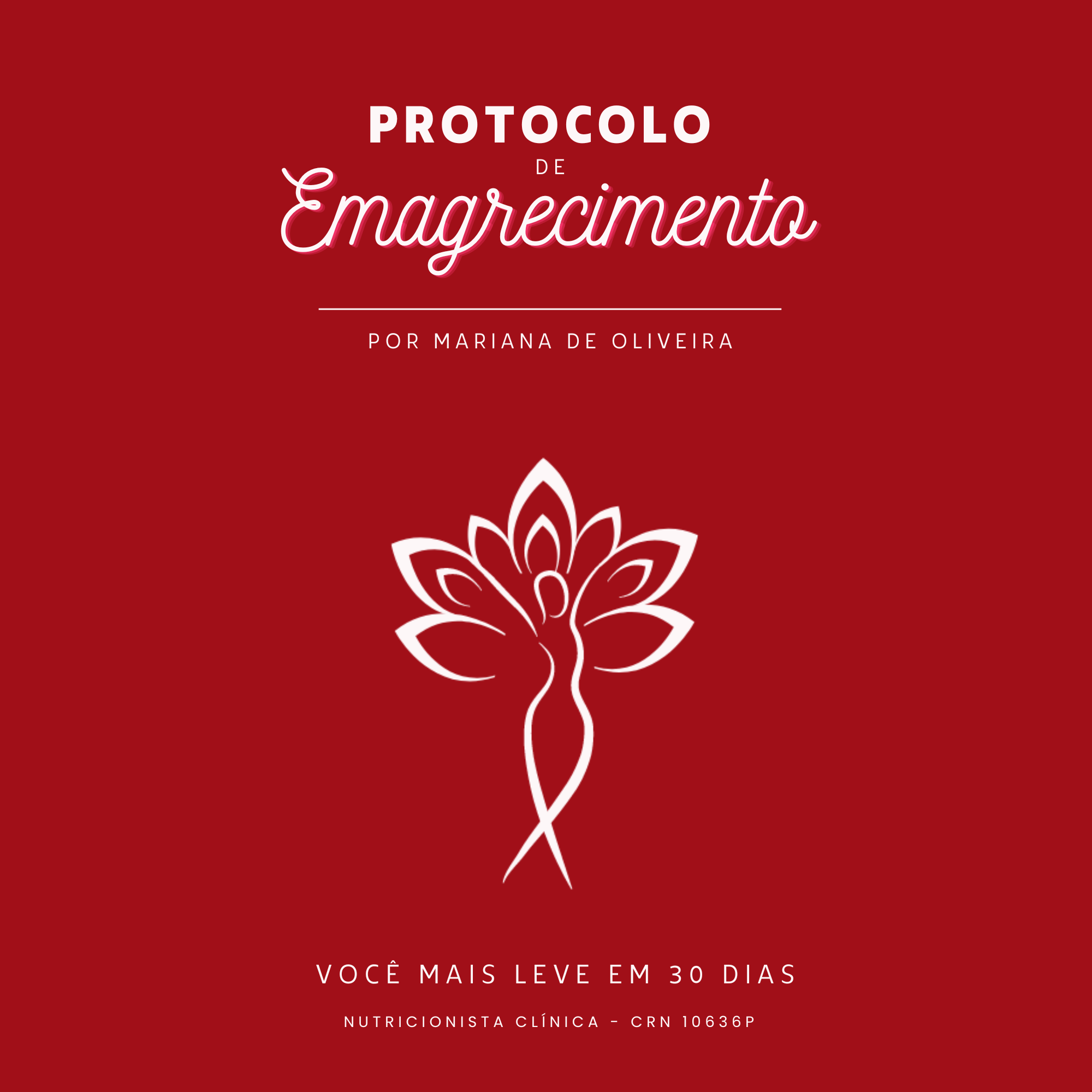 Protocolo de Emagrecimento “Você Mais Leve em 30 Dias” - Mariana Ol...