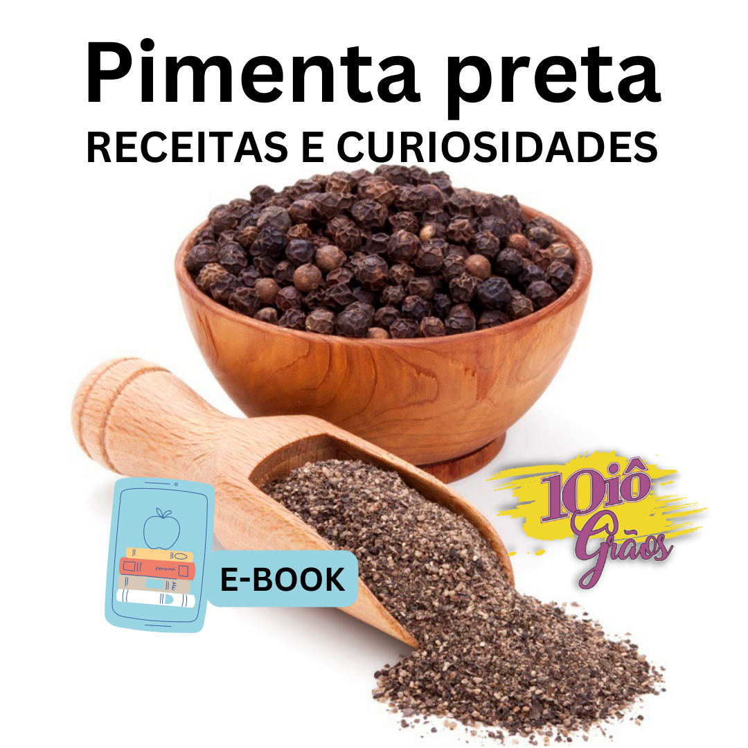Pimenta Preta - Receitas e Curiosidades - Ioiô Grãos | Hotmart