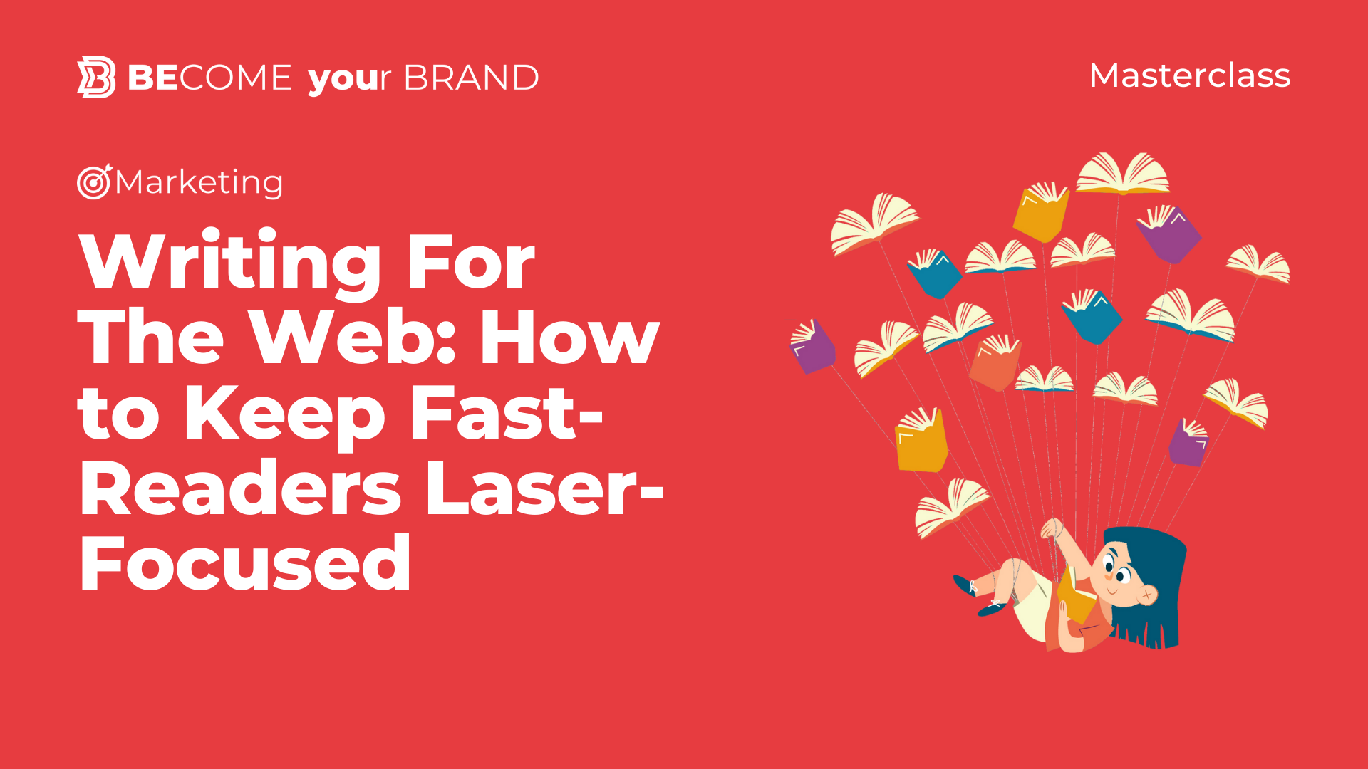 Writing For The Web: How to Keep Fast-Readers Laser-Focused - BECOM...