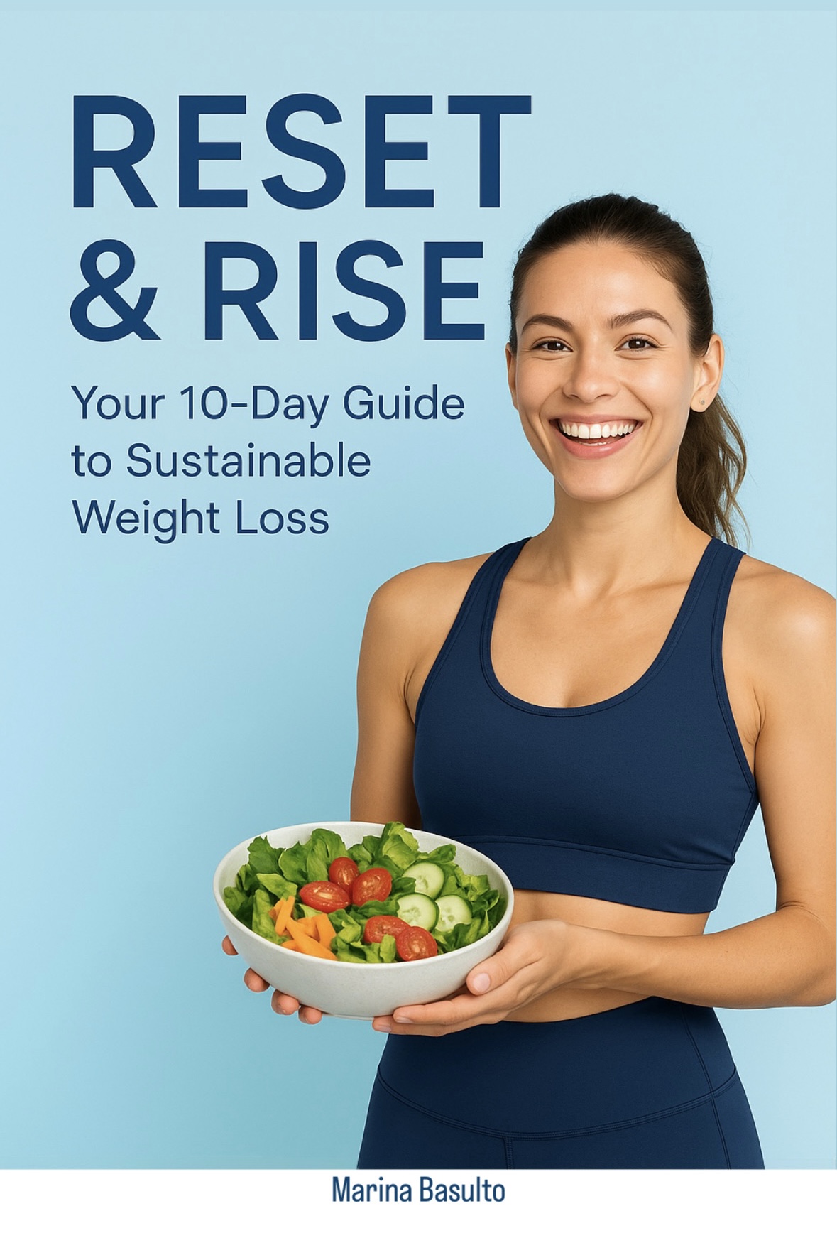 Reset and Rise. Your 10-day guide to sustainable weight loss - Mari...
