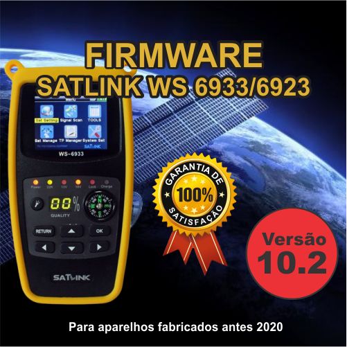Atualização Firmware Satlink Ws6933 / 6923 - Versão 10.2