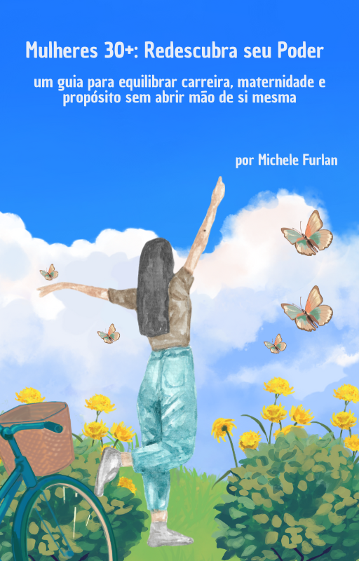 Mulheres 30+: Redescubra Seu Poder - Michele Furlan S. Reichenbach ...