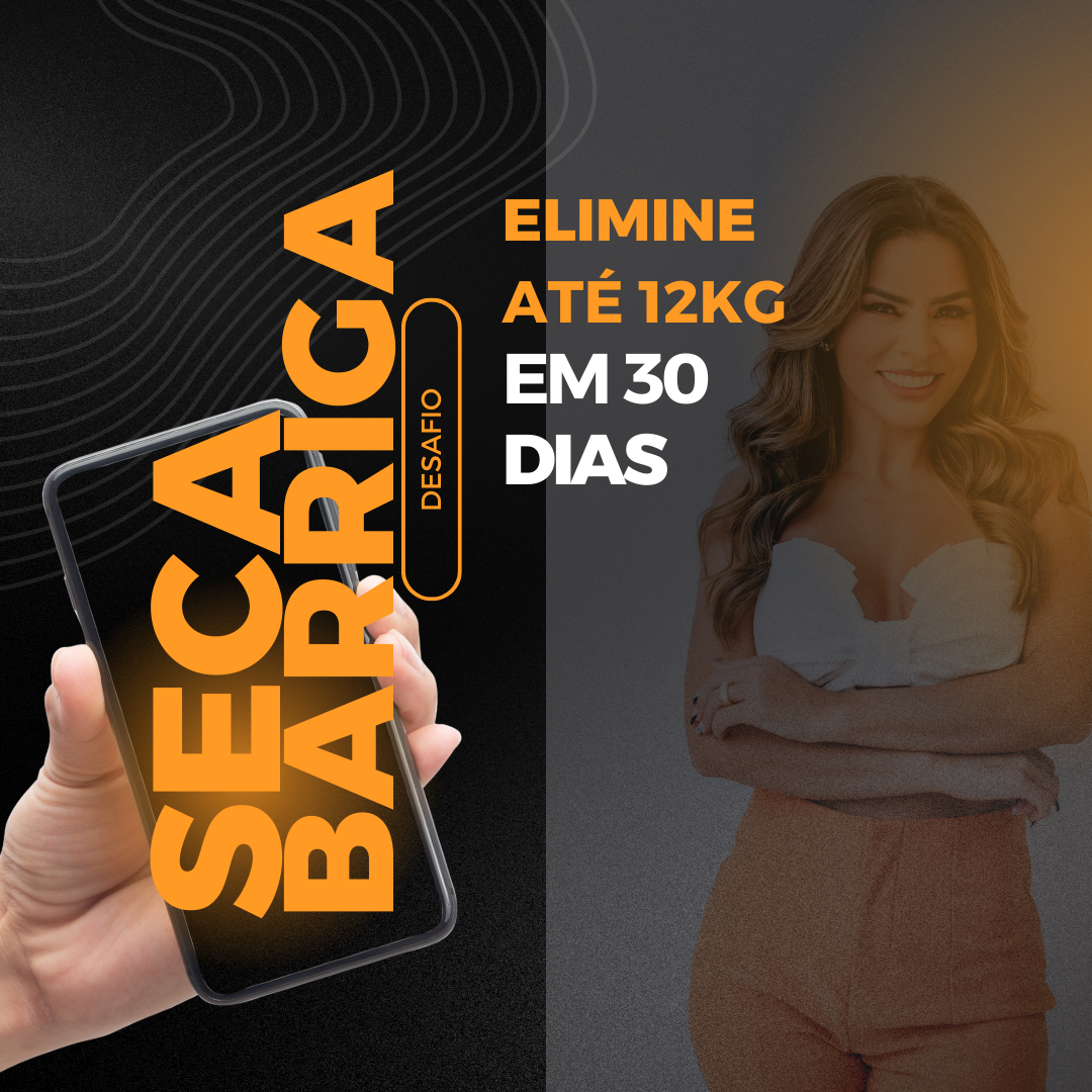 DESAFIO SECA BARRIGA - Lila Vieira Quintao | Hotmart