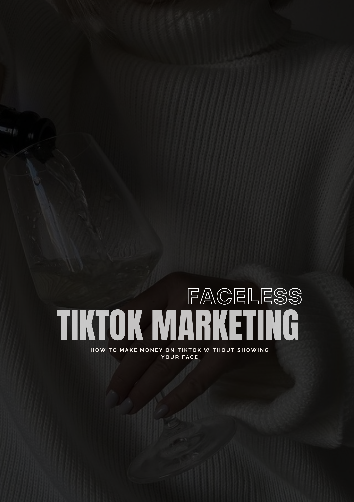 Faceless TikTok Marketing