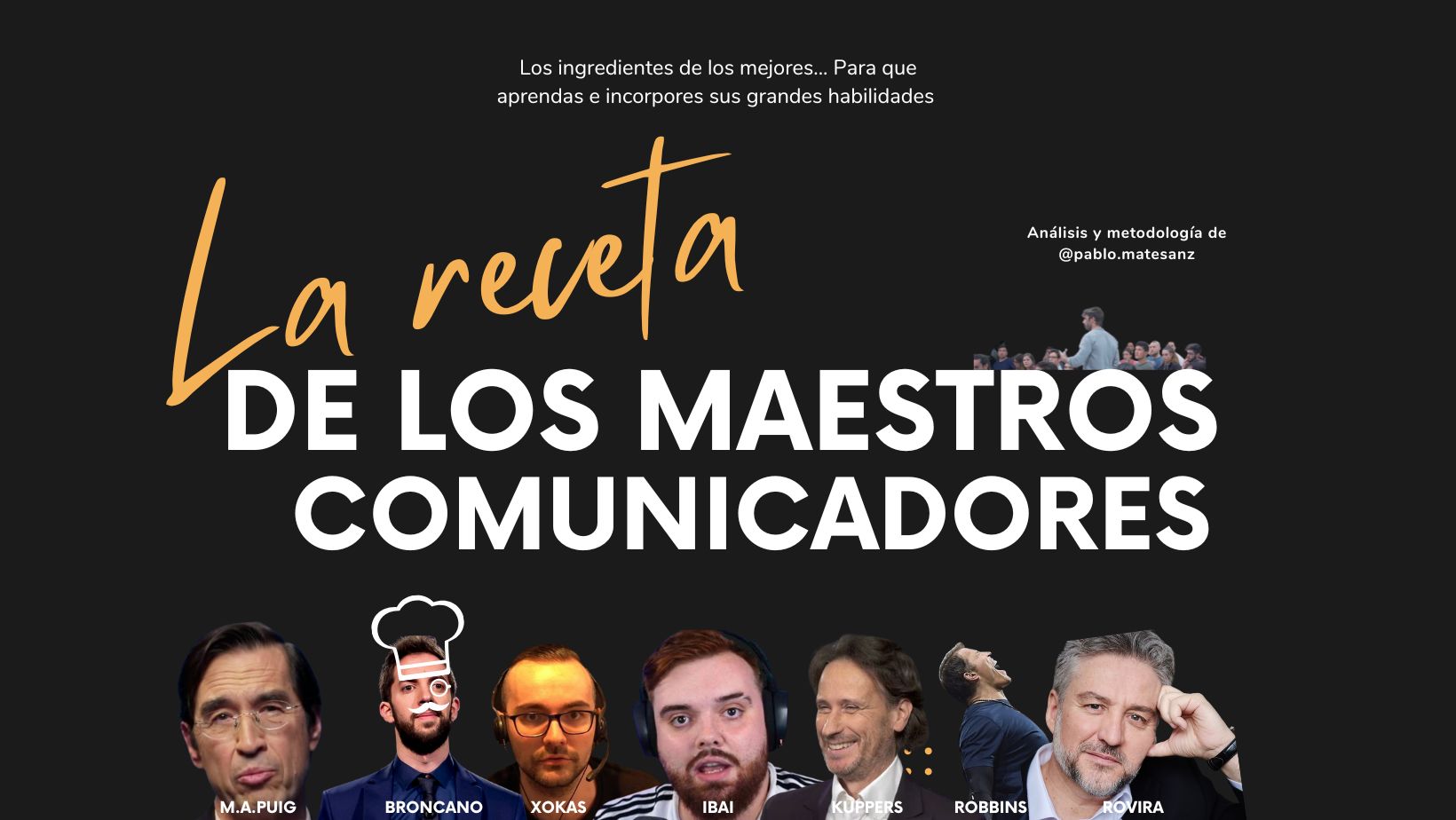 LA RECETA DE LOS MESTROS COMUNICADORES - Pablo Matesanz | Hotmart