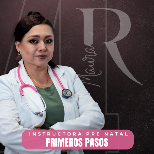 Instructora prenatal primeros pasos - Maura Ramírez | Hotmart