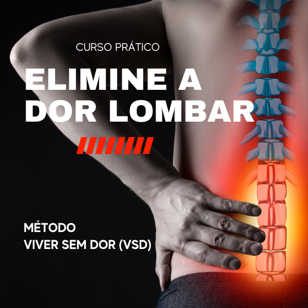 ELIMINE A DOR LOMBAR - MÉTODO VSD