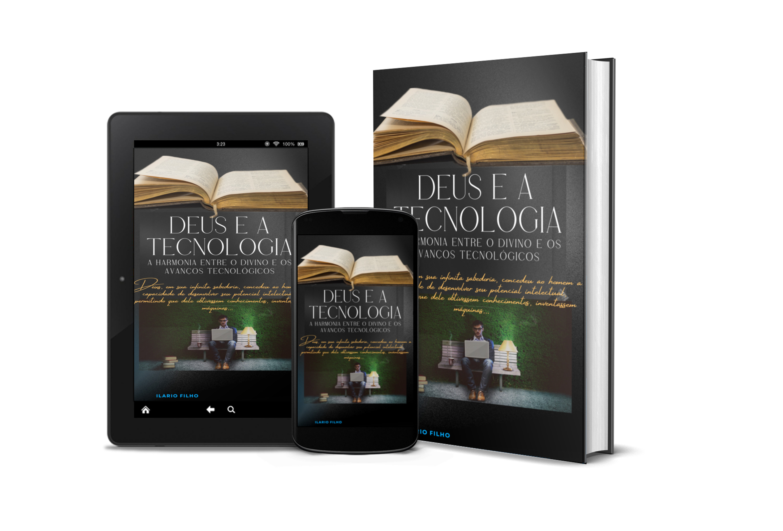 DEUS E A TECNOLOGIA - A harmonia entre o divino e os avanços tecnológicos