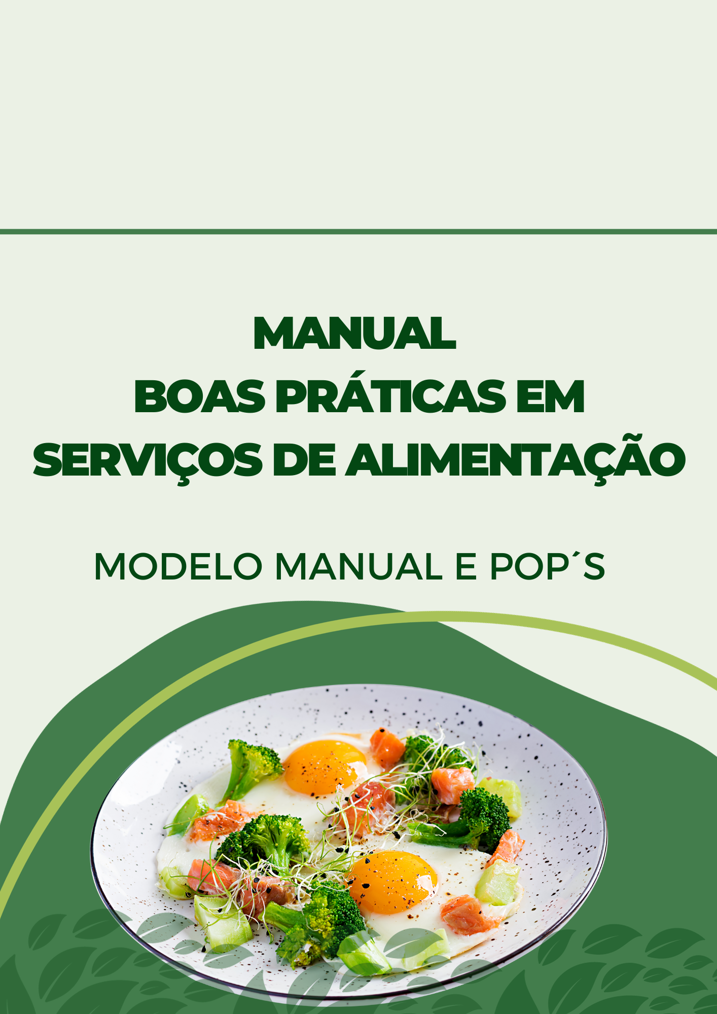 Manual de Boas Práticas em Serviços de Alimentação e POP`s (RDC N° Manual de Boas Práticas em Serviços de Alimentação e POP`s (RDC N°