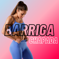 Barriga Chapada - Cleverson Adir Carvalho | Hotmart