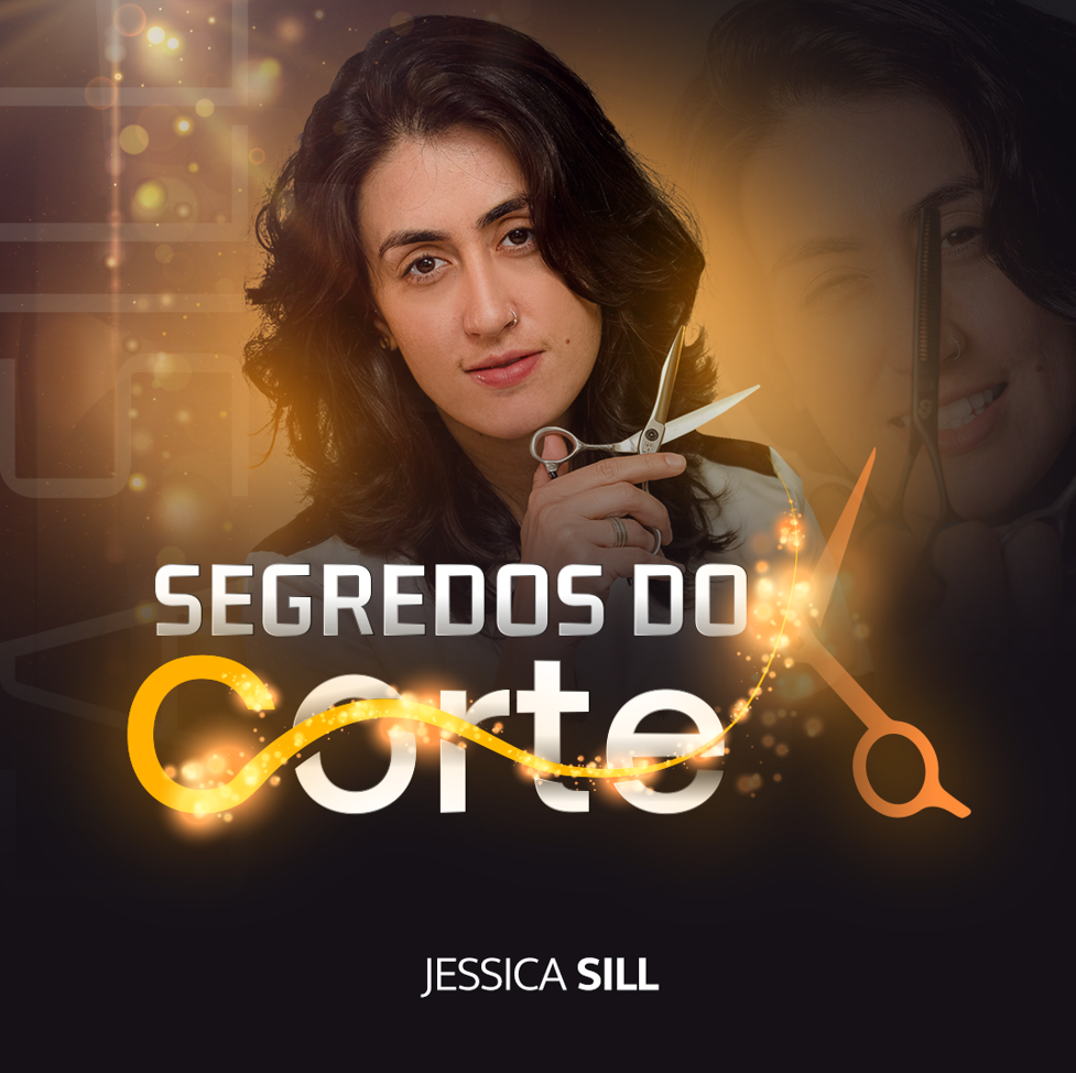 SEGREDOS DO CORTE - Jéssica Sill | Hotmart