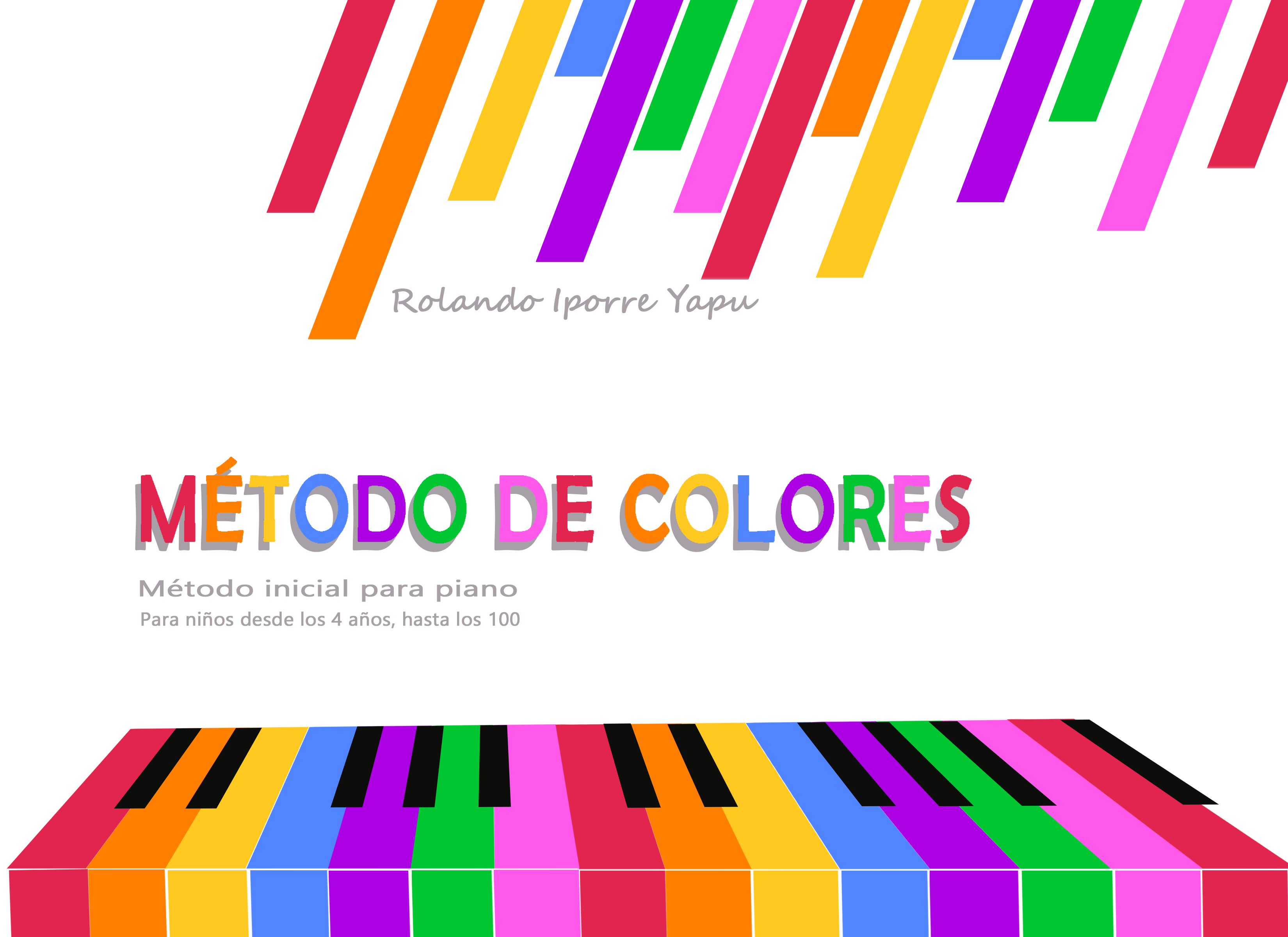 Método de Colores Para Piano - Rolando Iporre Yapu | Hotmart