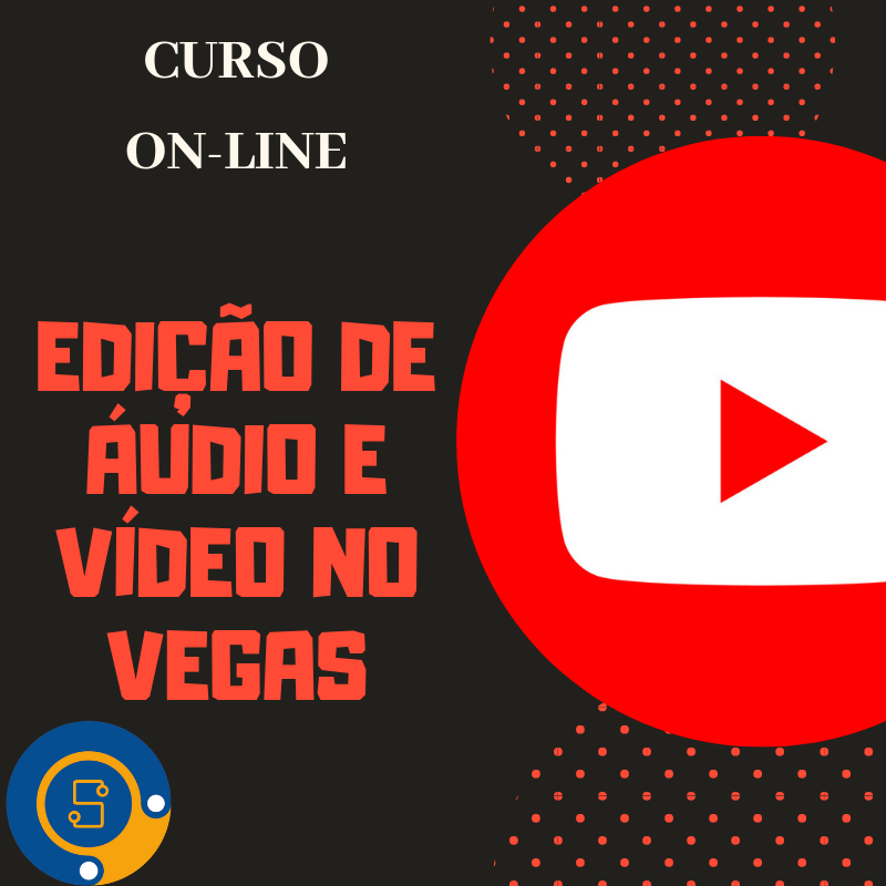 Curso de Edição de áudio e vídeo no Vegas
