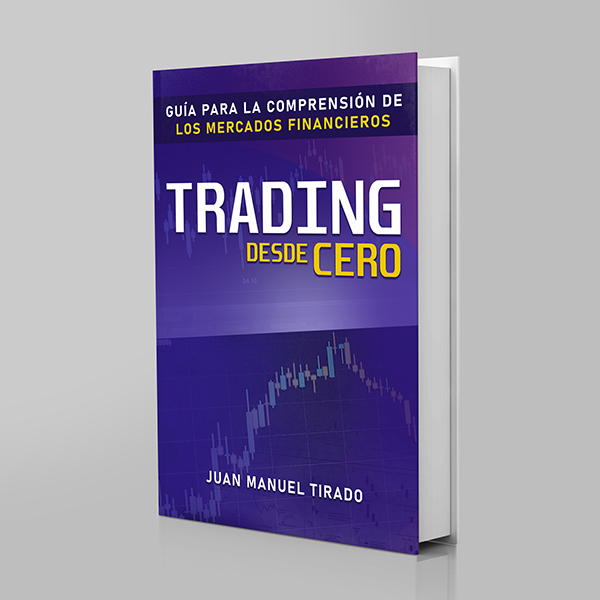 Ebook Trading desde Cero - Juan Manuel Tirado Caceres | Hotmart