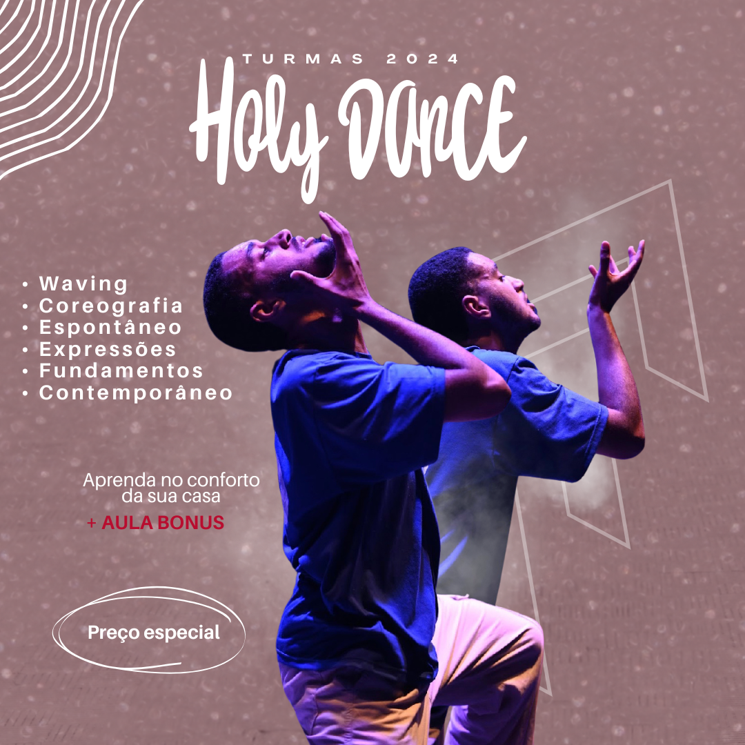 Holy Dance - Dançando do ZERO - Ricardo Júnior Dos Santos Soares