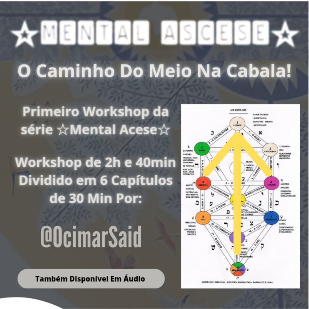 CABALA PRÁTICA AVANÇADA - O Caminho Do Meio Na Árvore Da Vida - ☆Me...