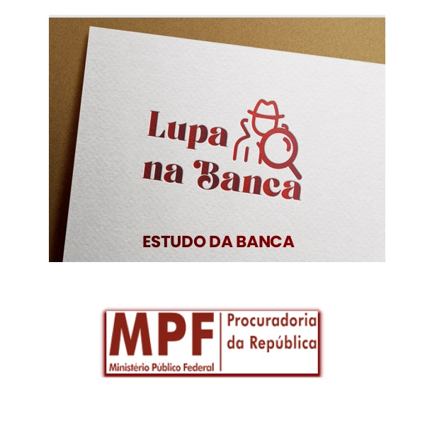 Estudo da banca MPF - Equipe Lupa na Banca | Hotmart