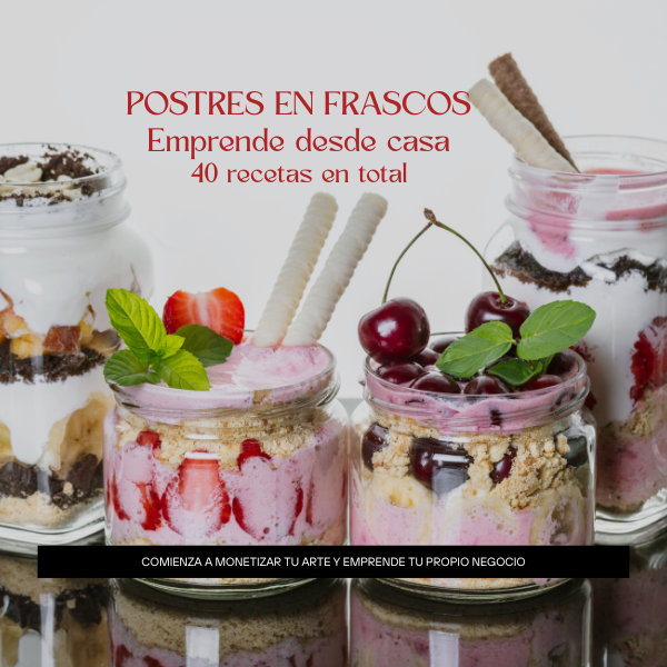 Postres en Frascos: Emprende desde Casa