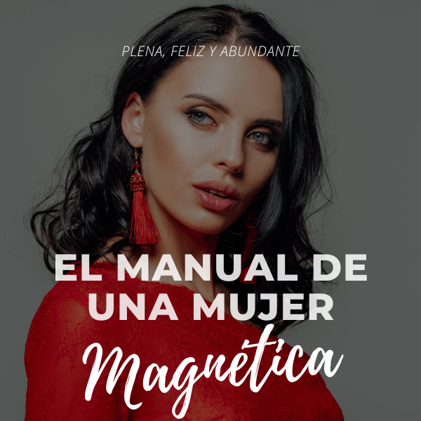EL MANUAL DE UNA MUJER MAGNÉTICA - Marisol Solis | Hotmart