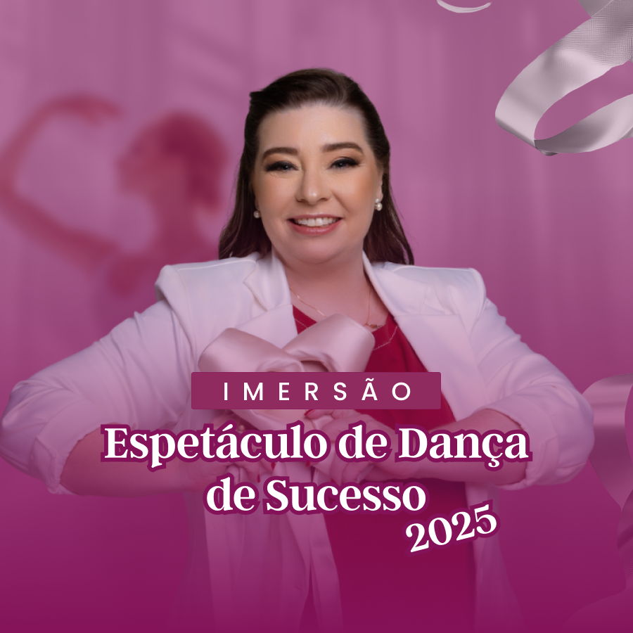 Imersão Espetáculo de Dança de Sucesso 2025 - Jeviane Dubois | Hotmart