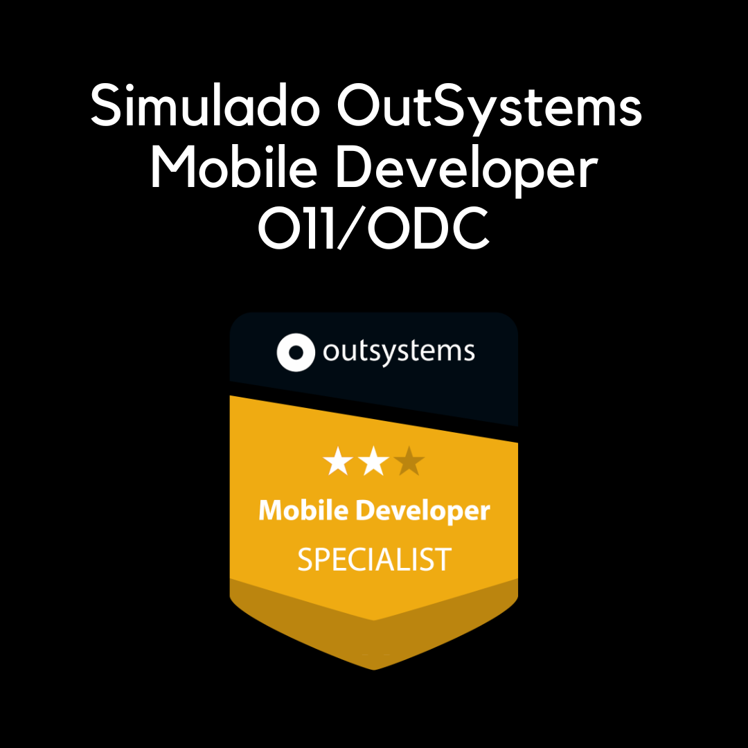 OutSystems Mobile Developer - Simulado da Academia RafaOutSystems - Português