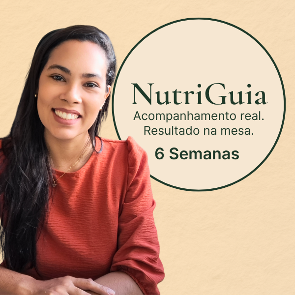 NutriGuia - Acompanhamento nutricional de 6 semanas - Gilnara Costa...
