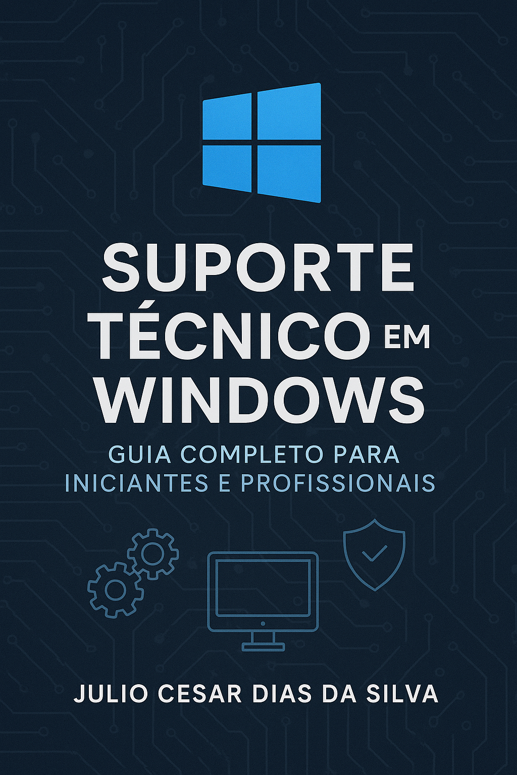 Guia para suporte em Windows - julio cesar dias | Hotmart