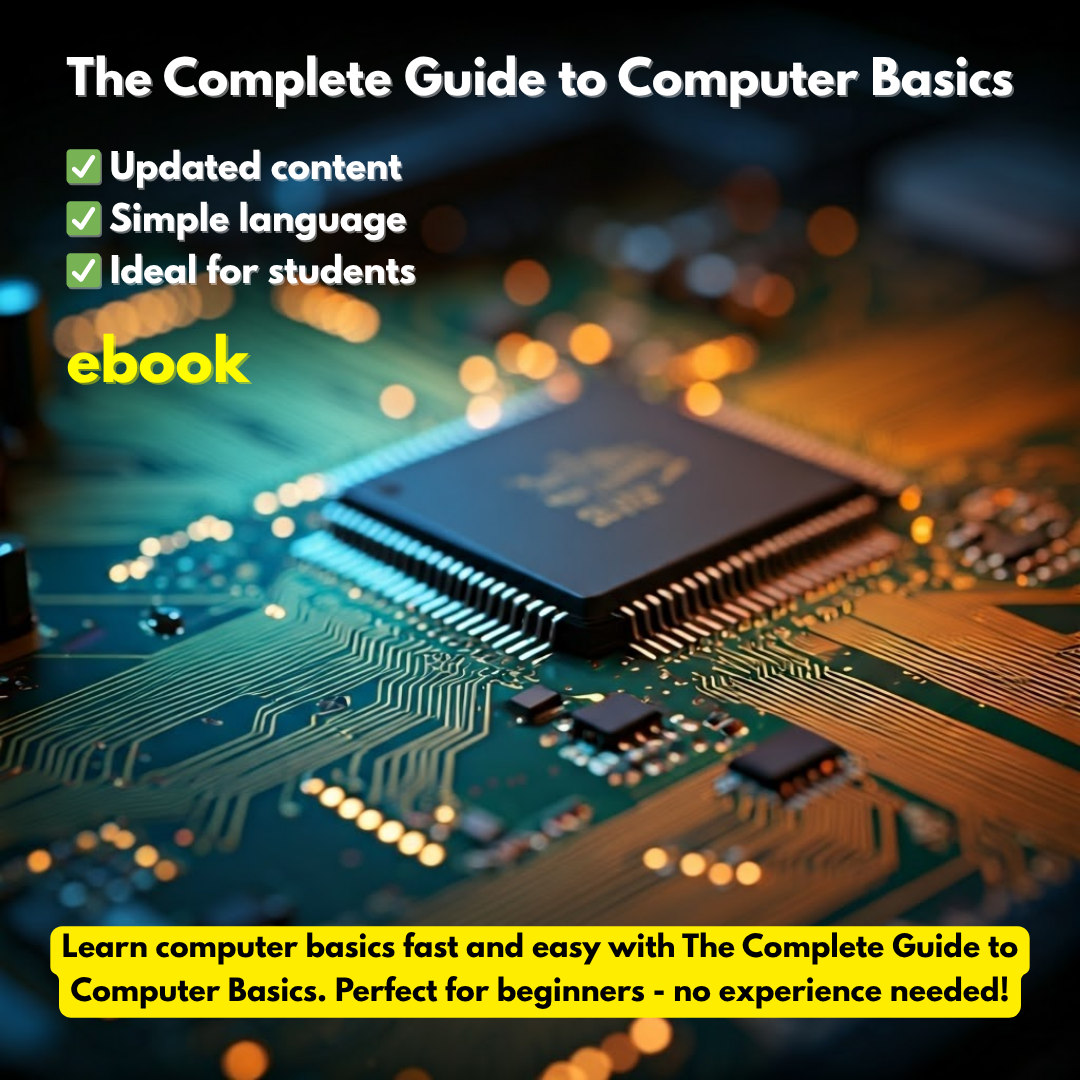 The Complete Guide to Computer Basics