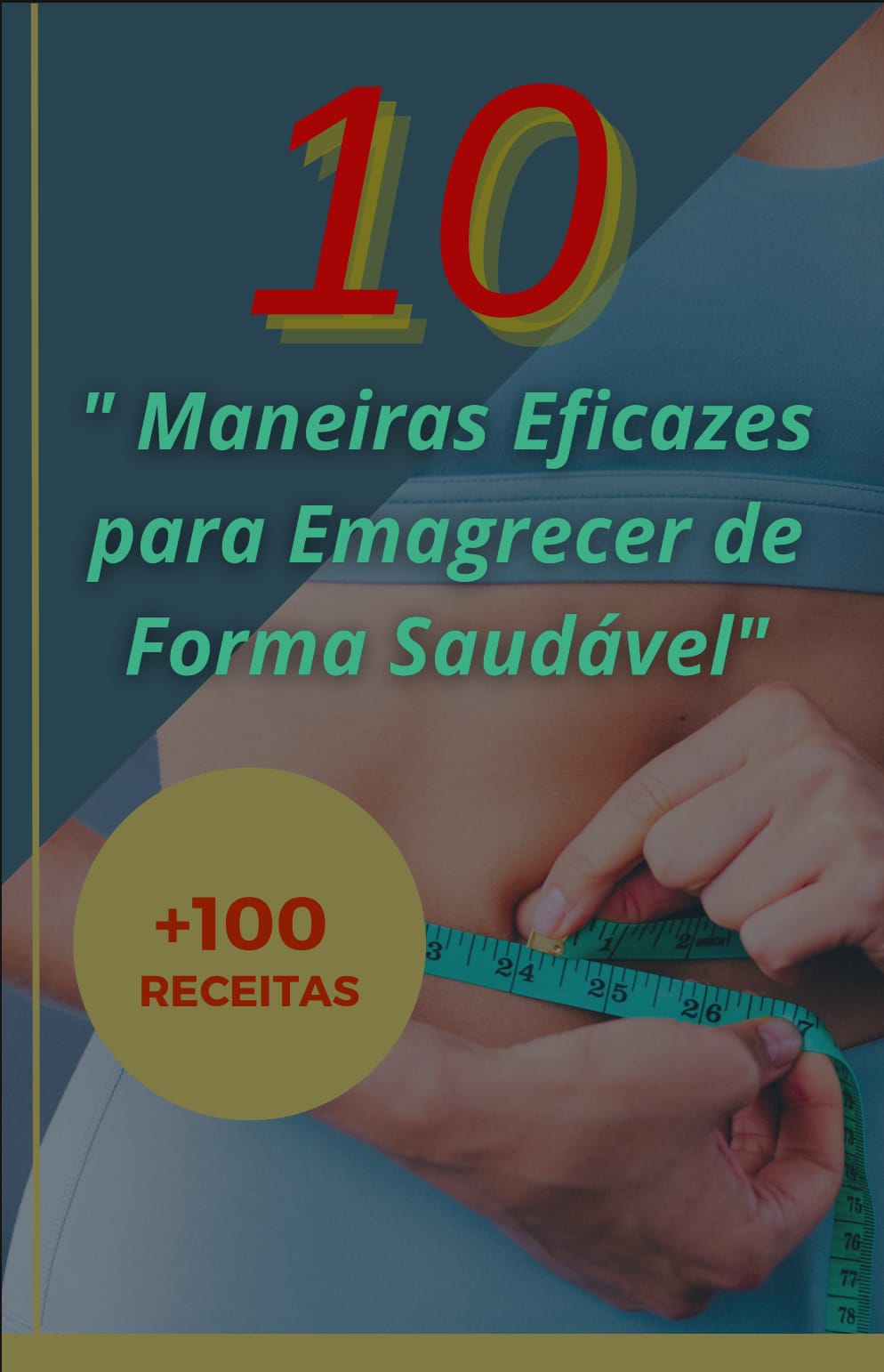 10 Maneiras para emagracer