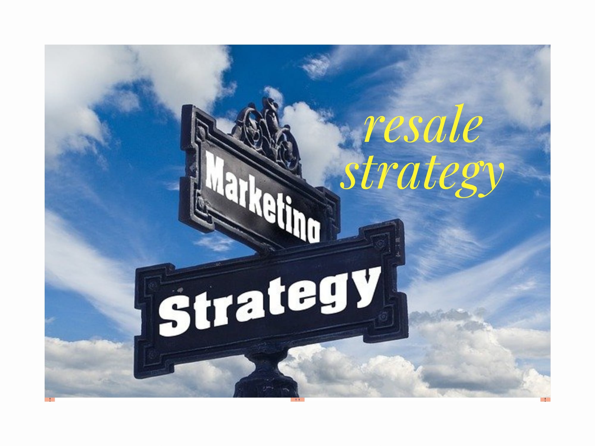 resale strategy
