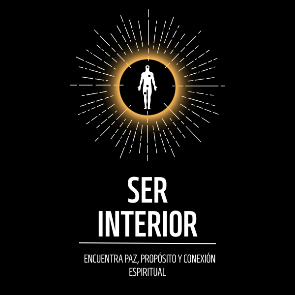 SER INTERIOR:Encuentra Paz, Propósito y Conexión Espiritual - Edwin...