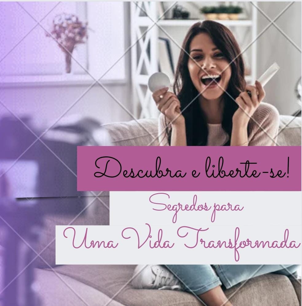 Segredos Para Uma Vida Transformada e Vitoriosa!