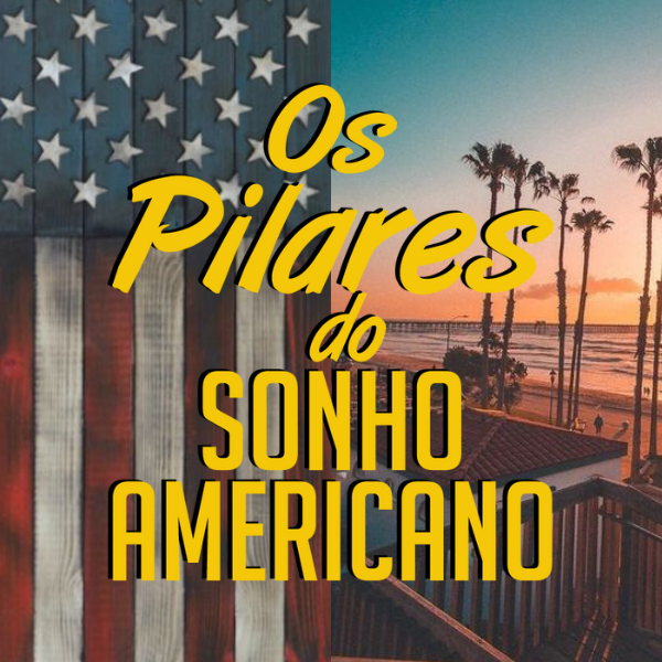 Os Pilares do Sonho Americano - MS Media | Hotmart