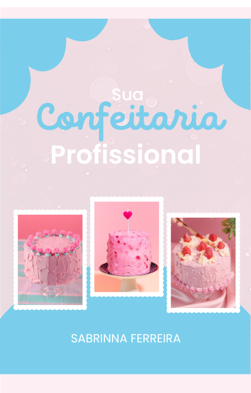 SUA CONFEITARIA PROFISSIONAL