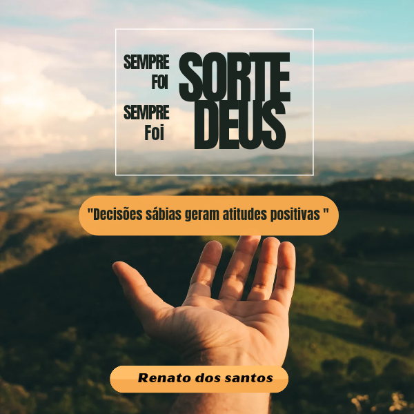 Sempre foi sorte sempre foi Deus - Renato dos santos | Hotmart