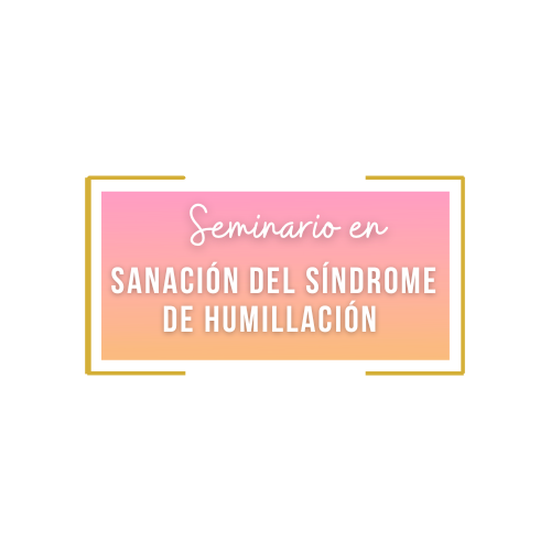 Seminario en Sanación del Síndrome de Humillación. - Cynthia Emilc...