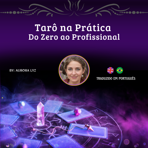 Tarô na Prática Do Zero ao Profissional