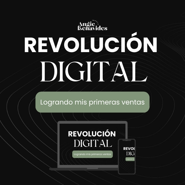 Revolución Digital: Logrando mis primeras ventas - Angie Benavides ...